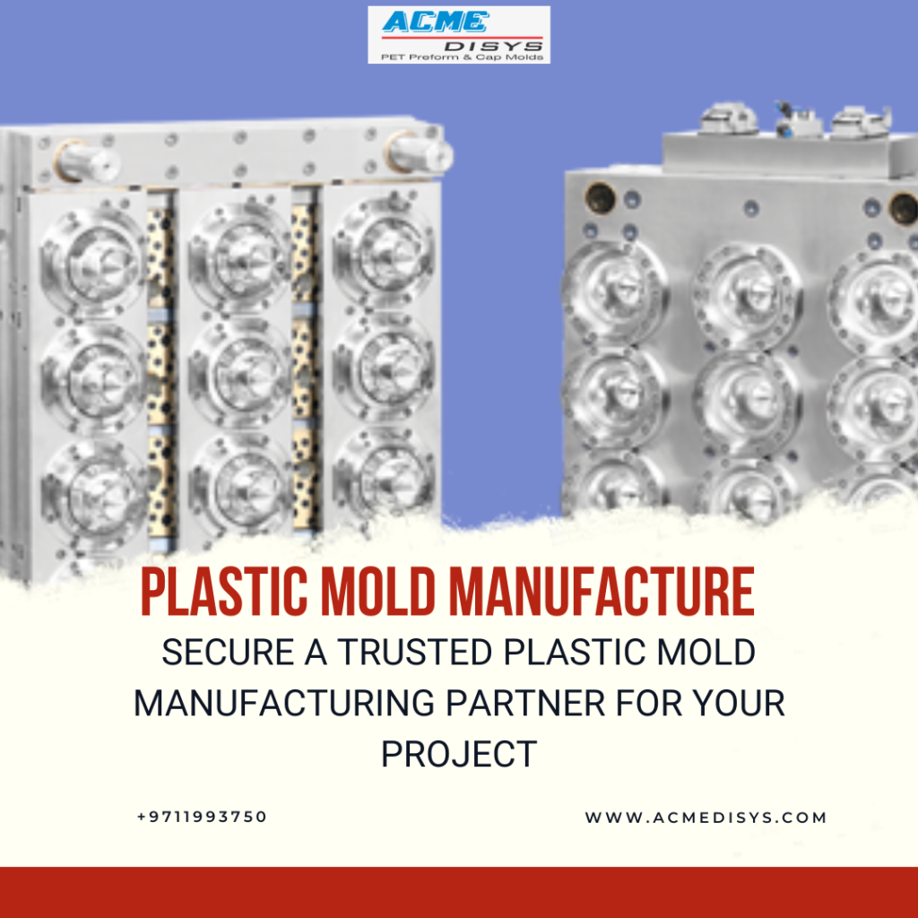 Plastic Mold Manufacture: Secure a Trusted Plastic Mold Manufacturing Partner for your Project ...